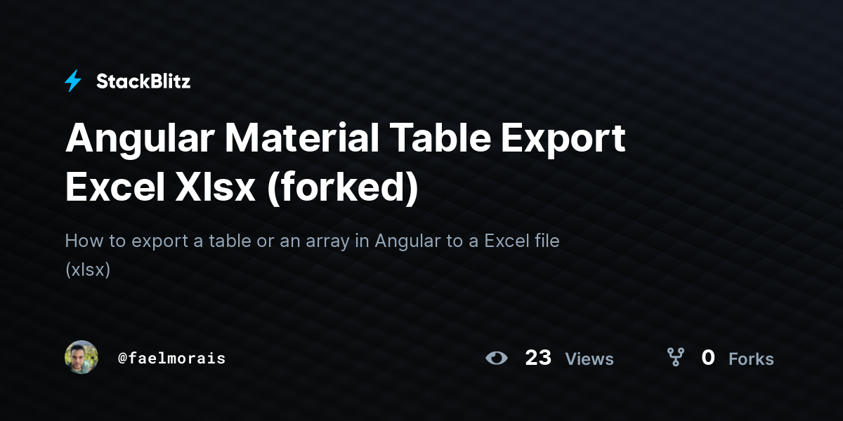 Angular Material Table Export Excel Xlsx (forked) - StackBlitz