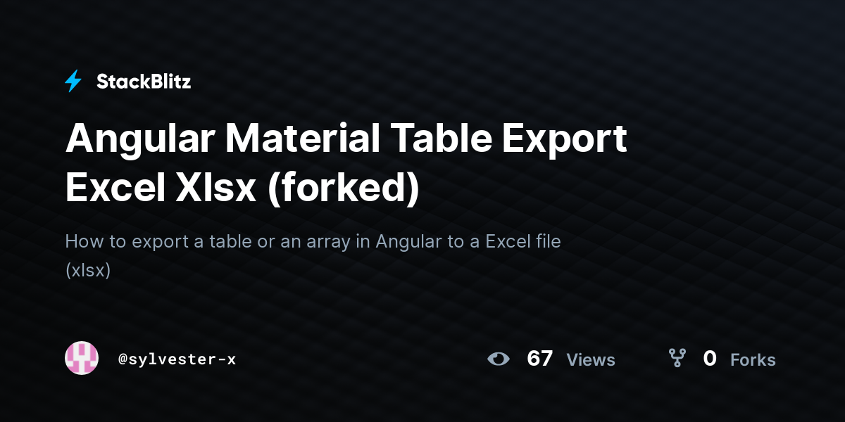 Angular Material Table Export Excel Xlsx (forked) - StackBlitz