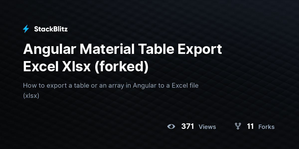 Angular Material Table Export Excel Xlsx (forked) - StackBlitz