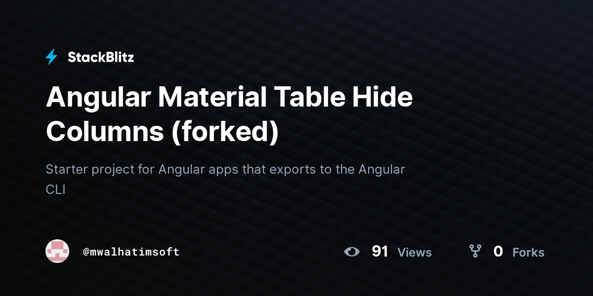 Angular Material Table Hide Columns (forked) - StackBlitz