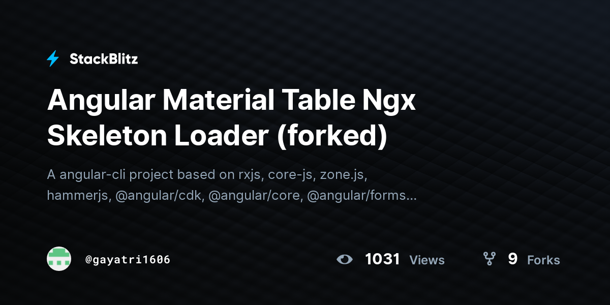 Angular Material Table Ngx Skeleton Loader (forked) - StackBlitz