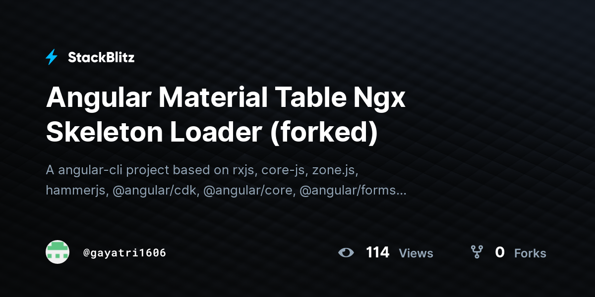 Angular Material Table Ngx Skeleton Loader (forked) - StackBlitz