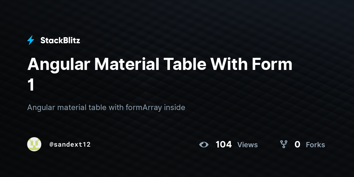 Angular Material Table With Form 1 - StackBlitz