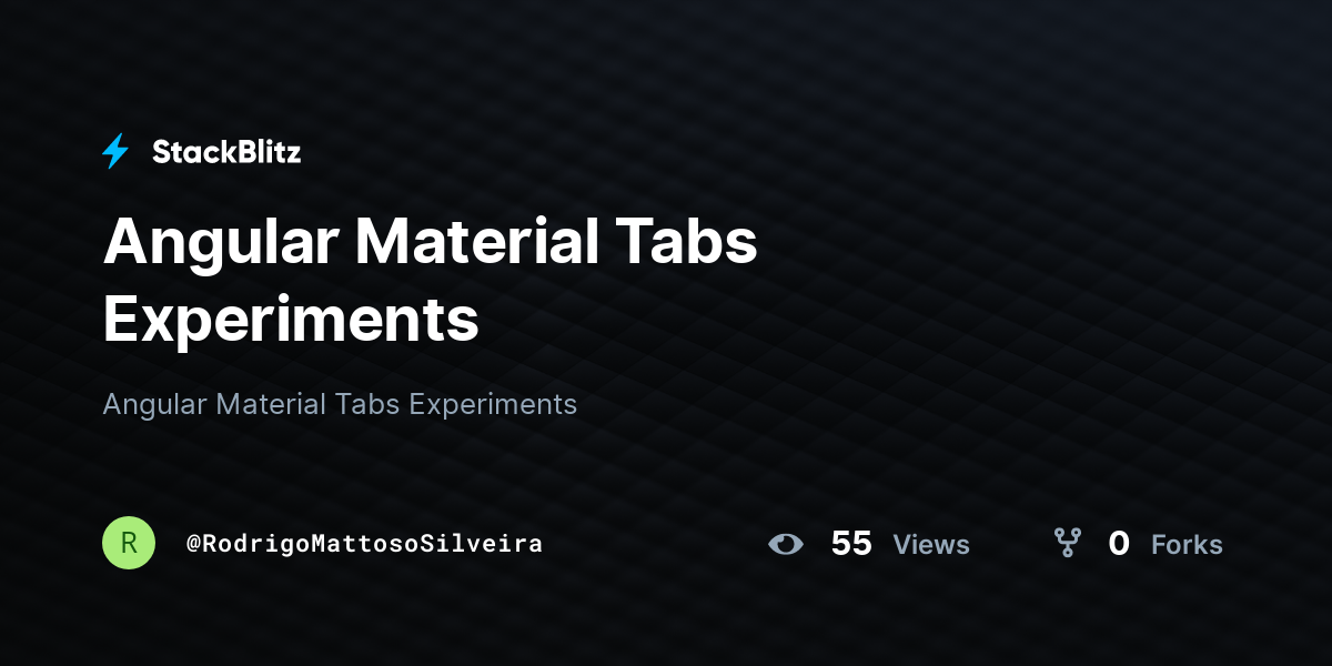 Angular Material Tabs Experiments - StackBlitz Angular Material Tabs Experiments - StackBlitz