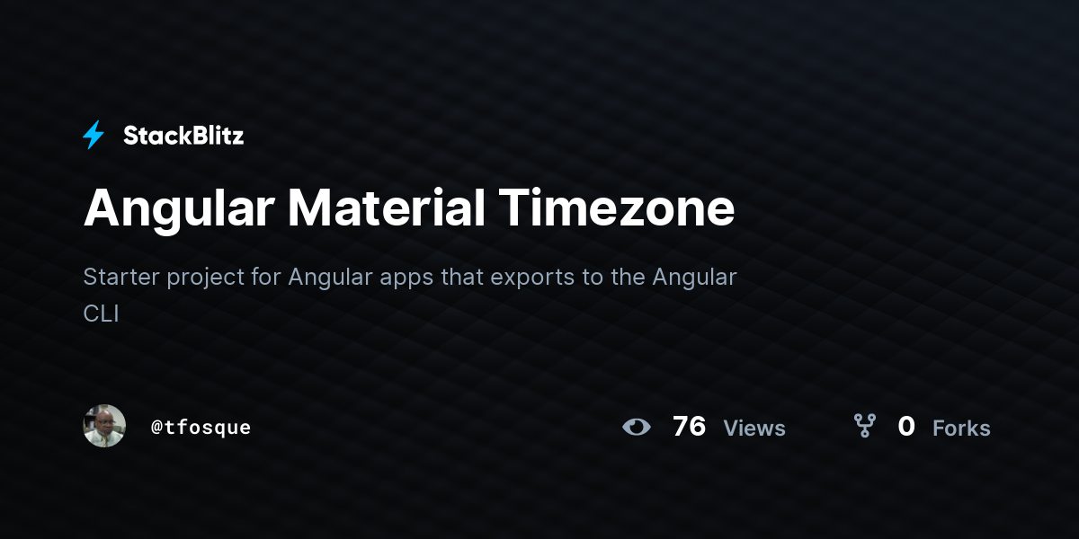 Angular Material Timezone - StackBlitz