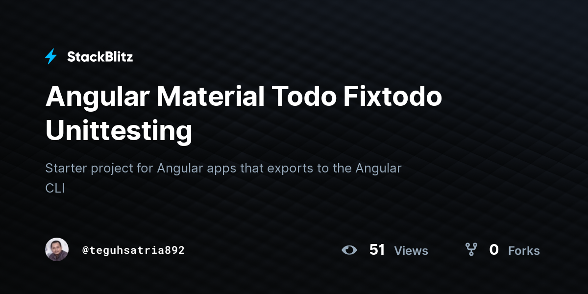 Angular Material Todo Fixtodo Unittesting - StackBlitz Angular Material Todo Fixtodo Unittesting - StackBlitz