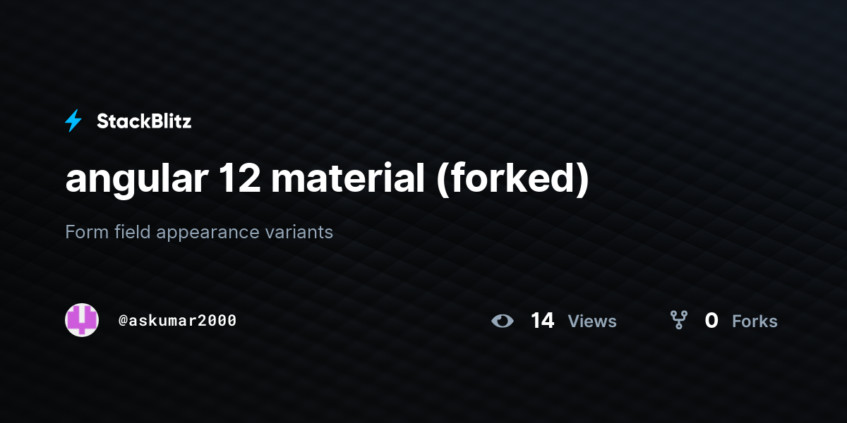 angular 12 material (forked) - StackBlitz