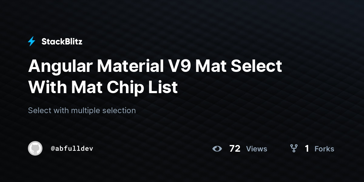 Angular Material V9 Mat Select With Mat Chip List - StackBlitz Angular Material V9 Mat Select With Mat Chip List - StackBlitz