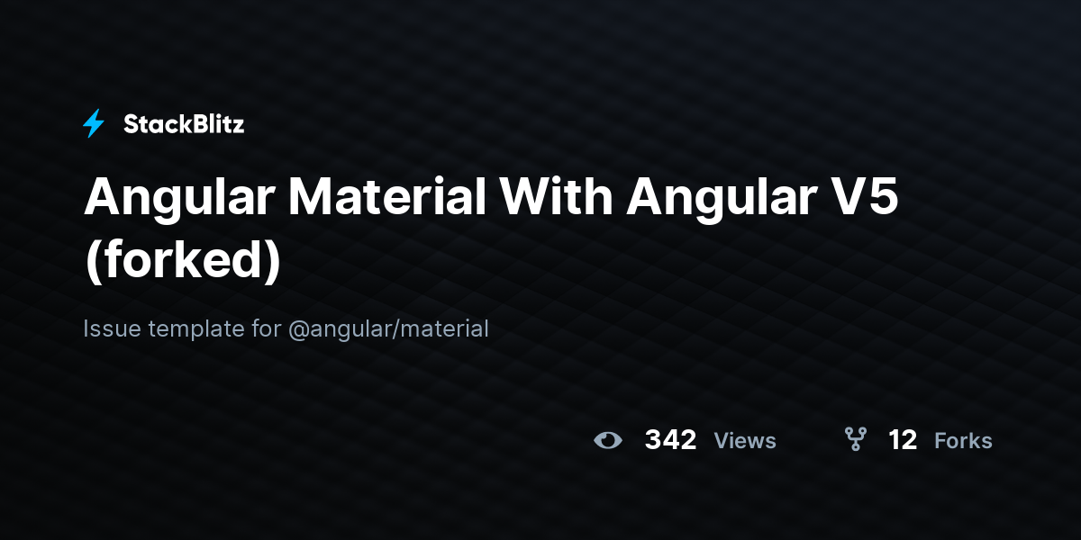 Angular Material With Angular V5 (forked) - StackBlitz