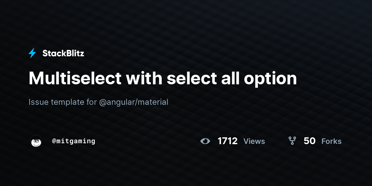 Multiselect with select all option - StackBlitz