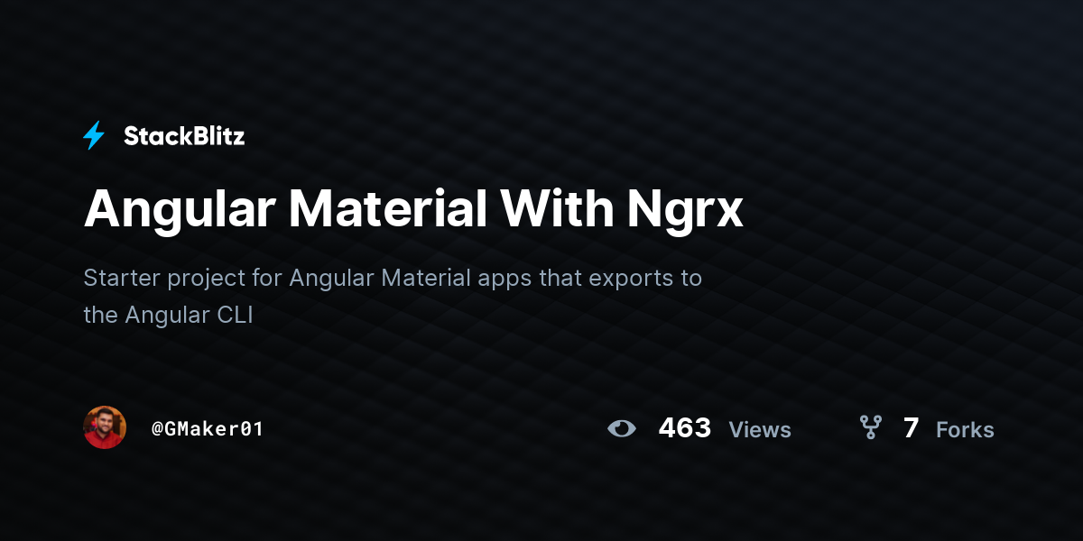 Angular Material With Ngrx - StackBlitz Angular Material With Ngrx - StackBlitz
