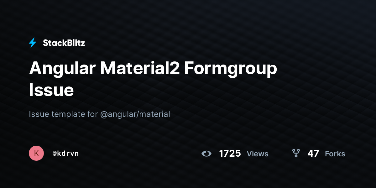 Angular Material2 Formgroup Issue - StackBlitz