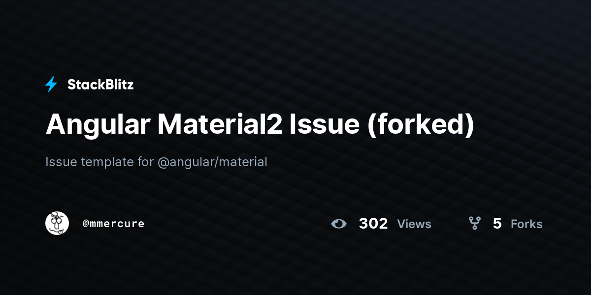 Angular Material2 Issue (forked) - StackBlitz Angular Material2 Issue (forked) - StackBlitz