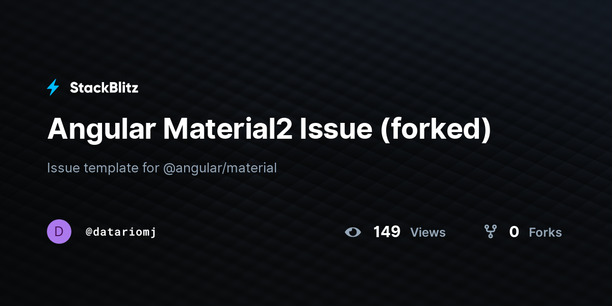 Angular Material2 Issue (forked) - StackBlitz Angular Material2 Issue (forked) - StackBlitz