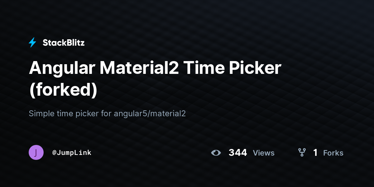 Angular Material2 Time Picker (forked) - StackBlitz