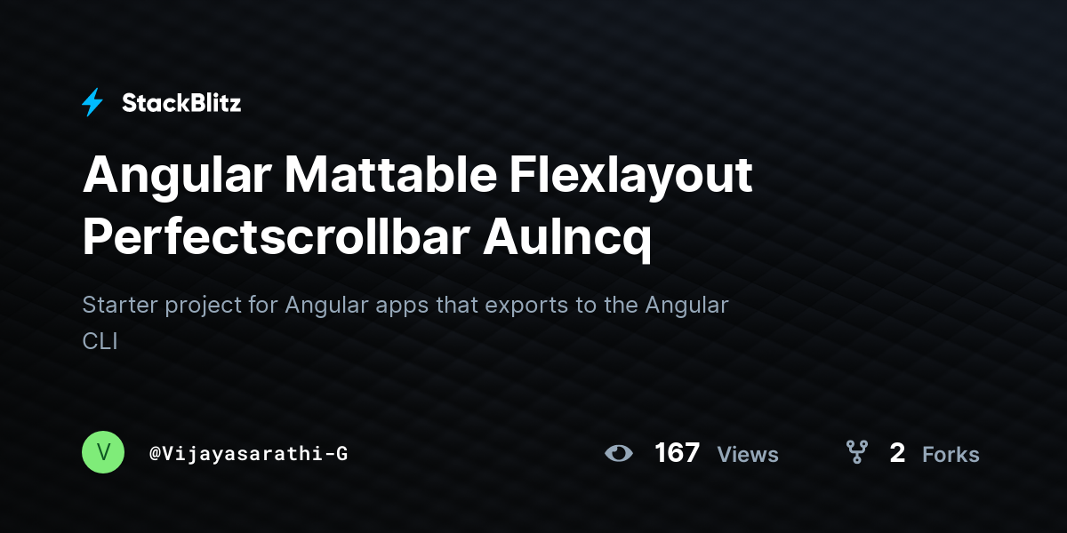 Angular Mattable Flexlayout Perfectscrollbar Aulncq - StackBlitz Angular Mattable Flexlayout Perfectscrollbar Aulncq - StackBlitz