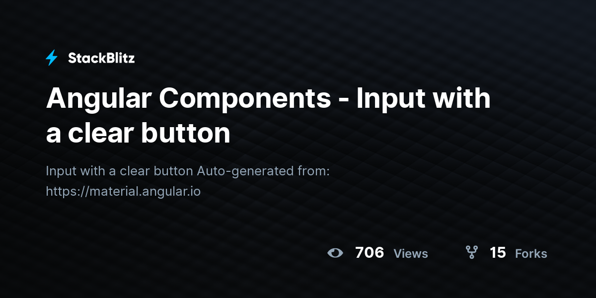 Angular Components - Input with a clear button - StackBlitz
