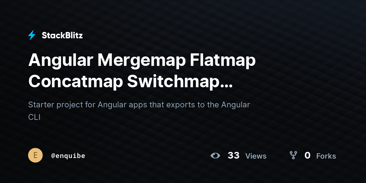 Angular Mergemap Flatmap Concatmap Switchmap Exhaustmap (forked ... Angular Mergemap Flatmap Concatmap Switchmap Exhaustmap (forked ...