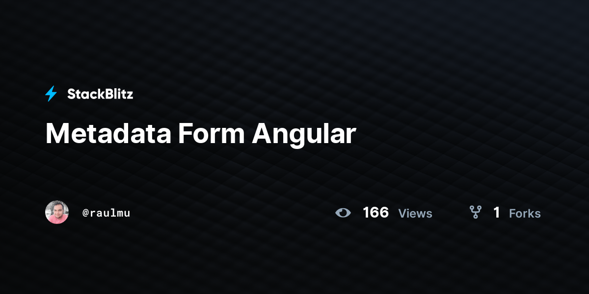 Metadata Form Angular - StackBlitz Metadata Form Angular - StackBlitz