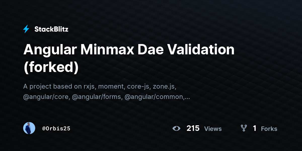 Angular Minmax Dae Validation (forked) - StackBlitz Angular Minmax Dae Validation (forked) - StackBlitz