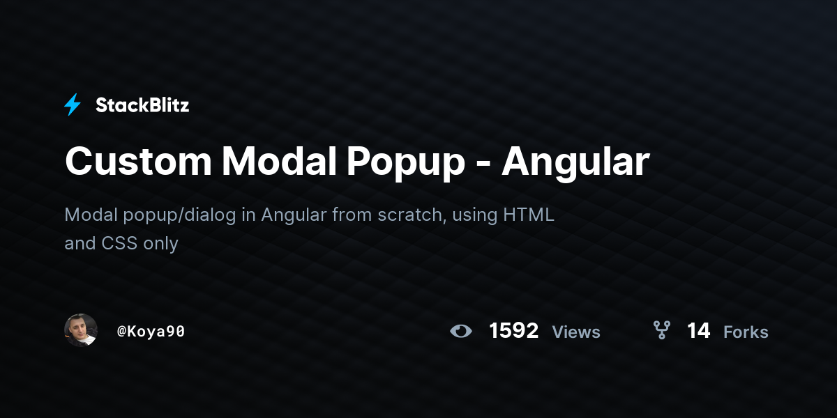 Custom Modal Popup - Angular - StackBlitz