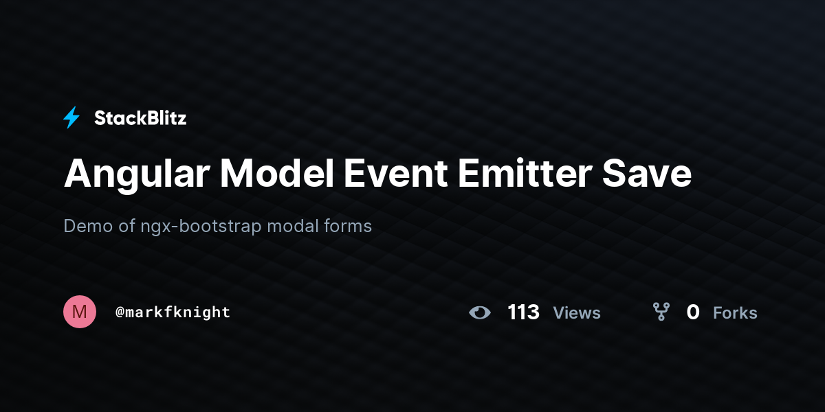 Angular Model Event Emitter Save - StackBlitz