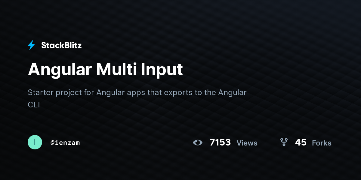 Angular Multi Input - StackBlitz Angular Multi Input - StackBlitz