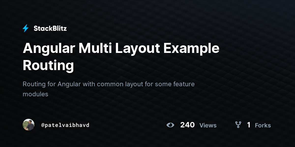 Angular Multi Layout Example Routing - StackBlitz Angular Multi Layout Example Routing - StackBlitz