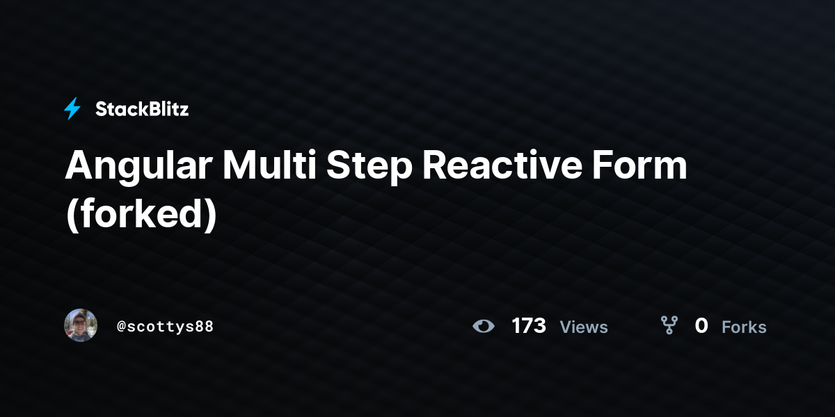 Angular Multi Step Reactive Form (forked) - StackBlitz