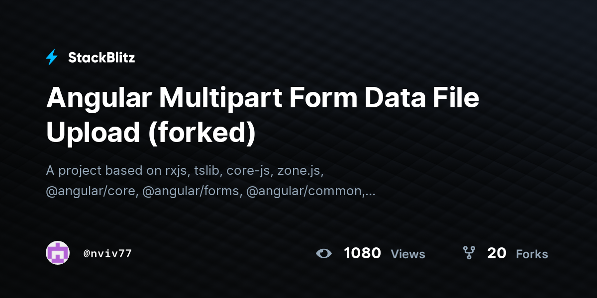 Angular Multipart Form Data File Upload (forked) - StackBlitz