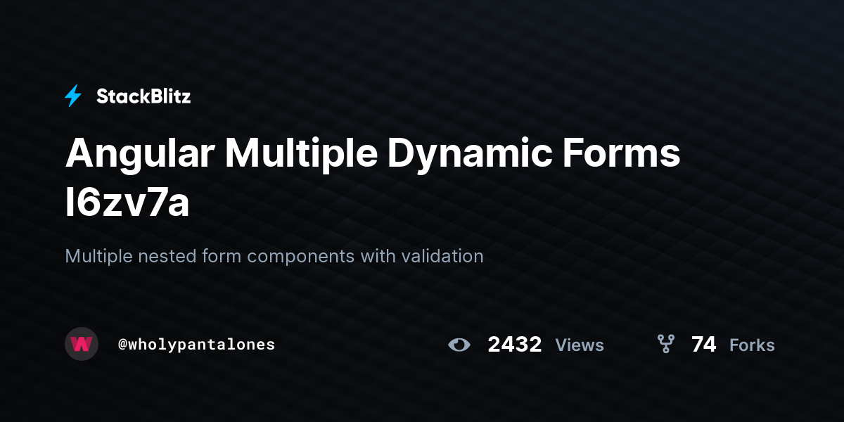 Angular Multiple Dynamic Forms I6zv7a - StackBlitz