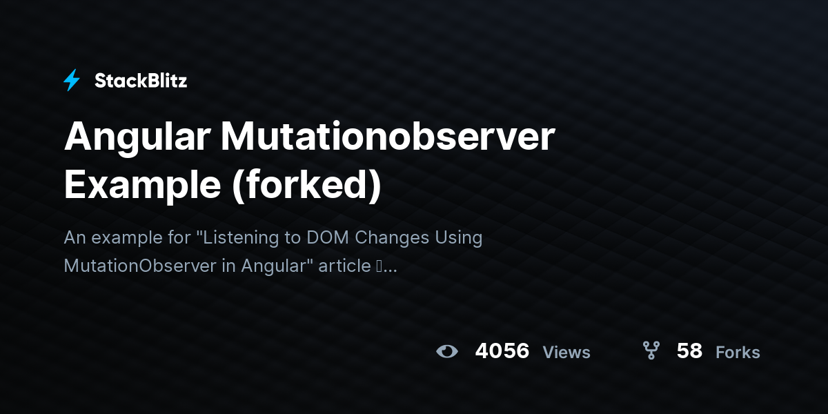 Angular Mutationobserver Example (forked) - StackBlitz