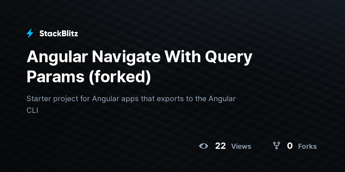 Angular Navigate With Query Params (forked) - StackBlitz