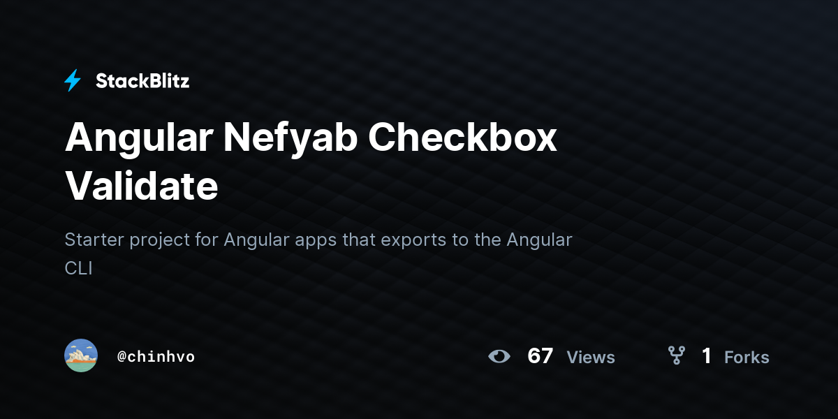 Angular Nefyab Checkbox Validate - StackBlitz Angular Nefyab Checkbox Validate - StackBlitz
