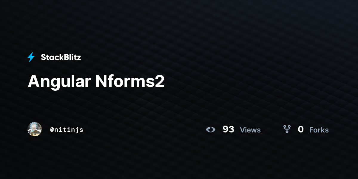 Angular Nforms2 - StackBlitz