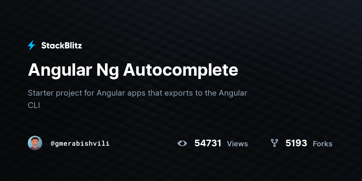 Angular Ng Autocomplete - StackBlitz Angular Ng Autocomplete - StackBlitz