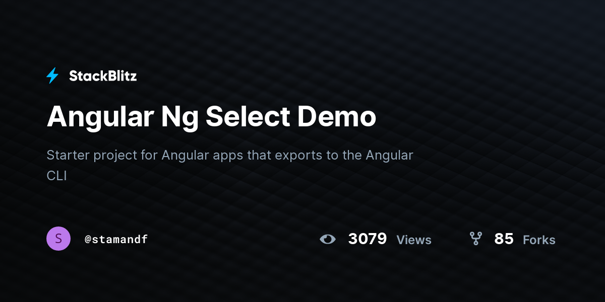 Angular Ng Select Demo - StackBlitz Angular Ng Select Demo - StackBlitz