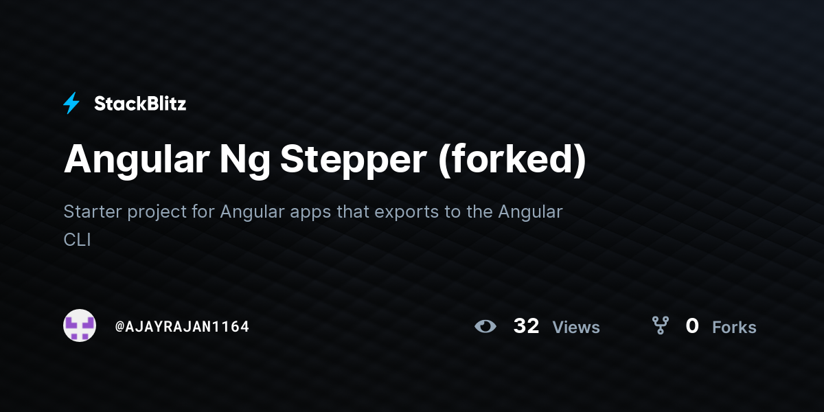 Angular Ng Stepper (forked) - StackBlitz
