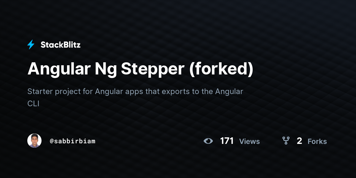 Angular Ng Stepper (forked) - StackBlitz Angular Ng Stepper (forked) - StackBlitz
