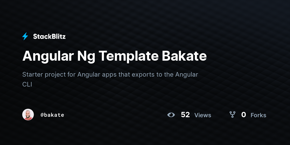 Angular Ng Template Bakate - StackBlitz