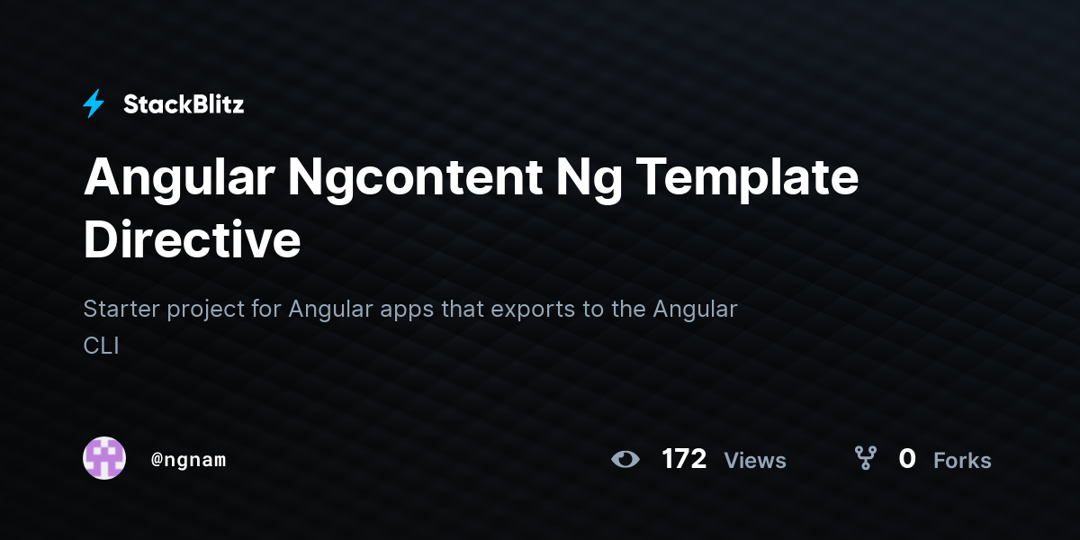 Angular Ngcontent Ng Template Directive - StackBlitz