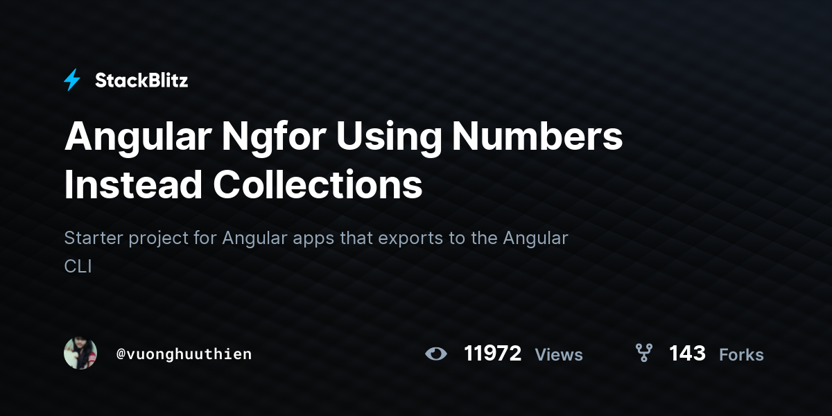 Angular Ngfor Using Numbers Instead Collections Stackblitz 