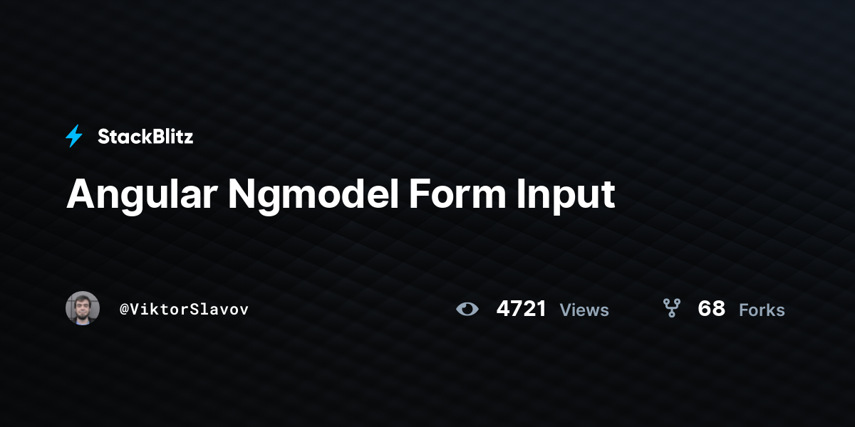 Angular Ngmodel Form Input - StackBlitz