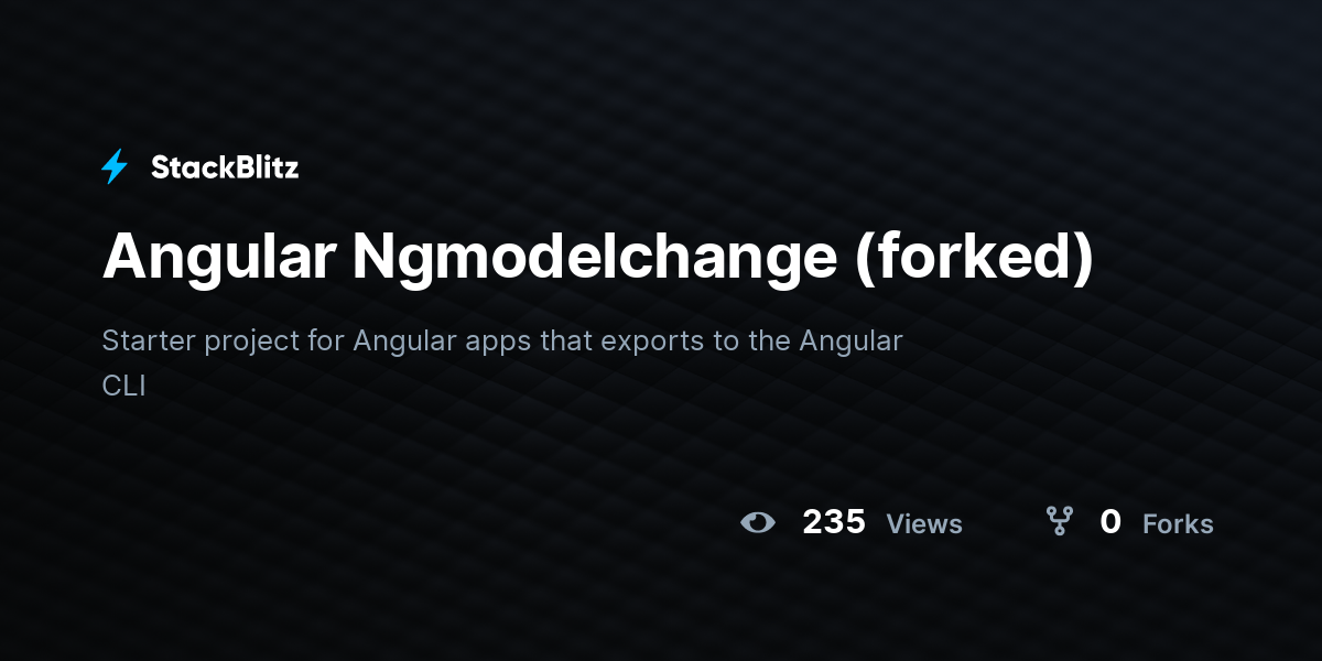 Angular Ngmodelchange (forked) - StackBlitz