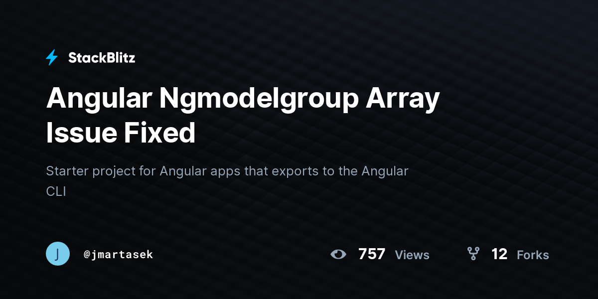 Angular Ngmodelgroup Array Issue Fixed - StackBlitz