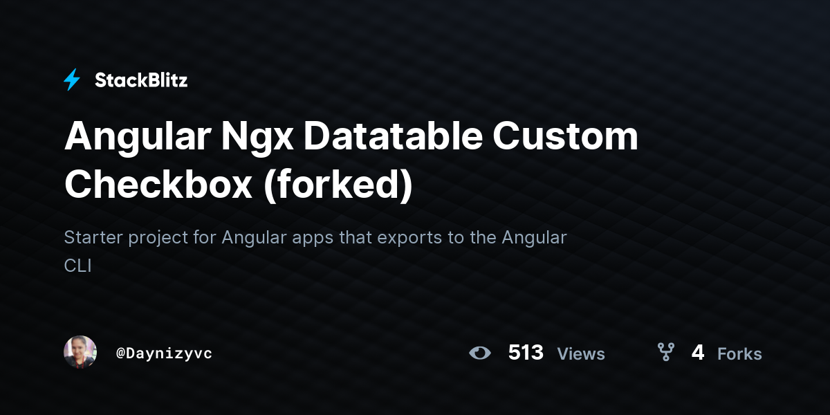 Angular Ngx Datatable Custom Checkbox (forked) - StackBlitz Angular Ngx Datatable Custom Checkbox (forked) - StackBlitz