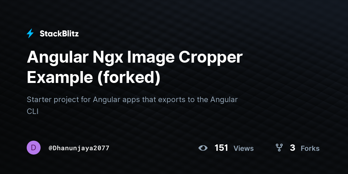 Angular Ngx Image Cropper Example (forked) - StackBlitz Angular Ngx Image Cropper Example (forked) - StackBlitz