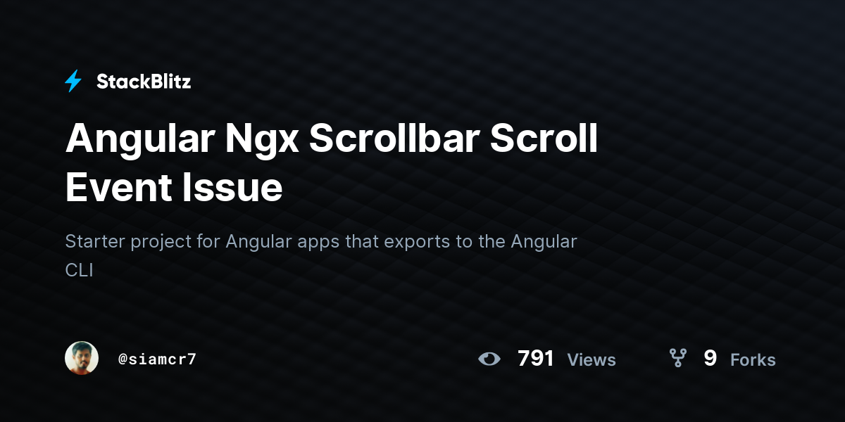 Angular Ngx Scrollbar Scroll Event Issue - StackBlitz