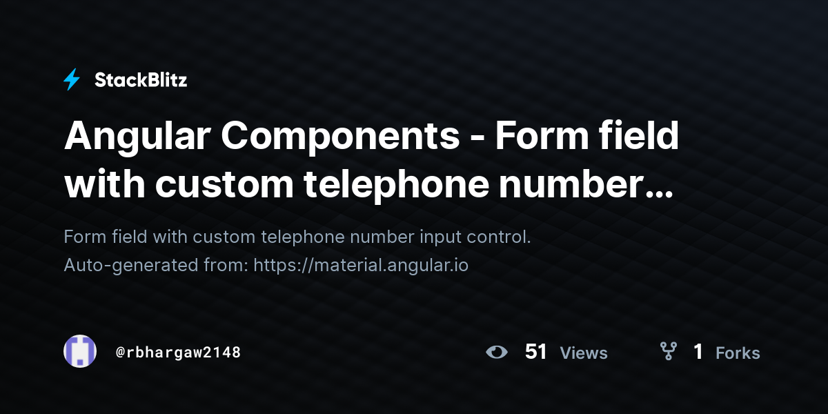 Angular Components - Form field with custom telephone number input control. - StackBlitz