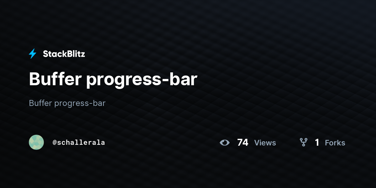 Buffer progress-bar - StackBlitz